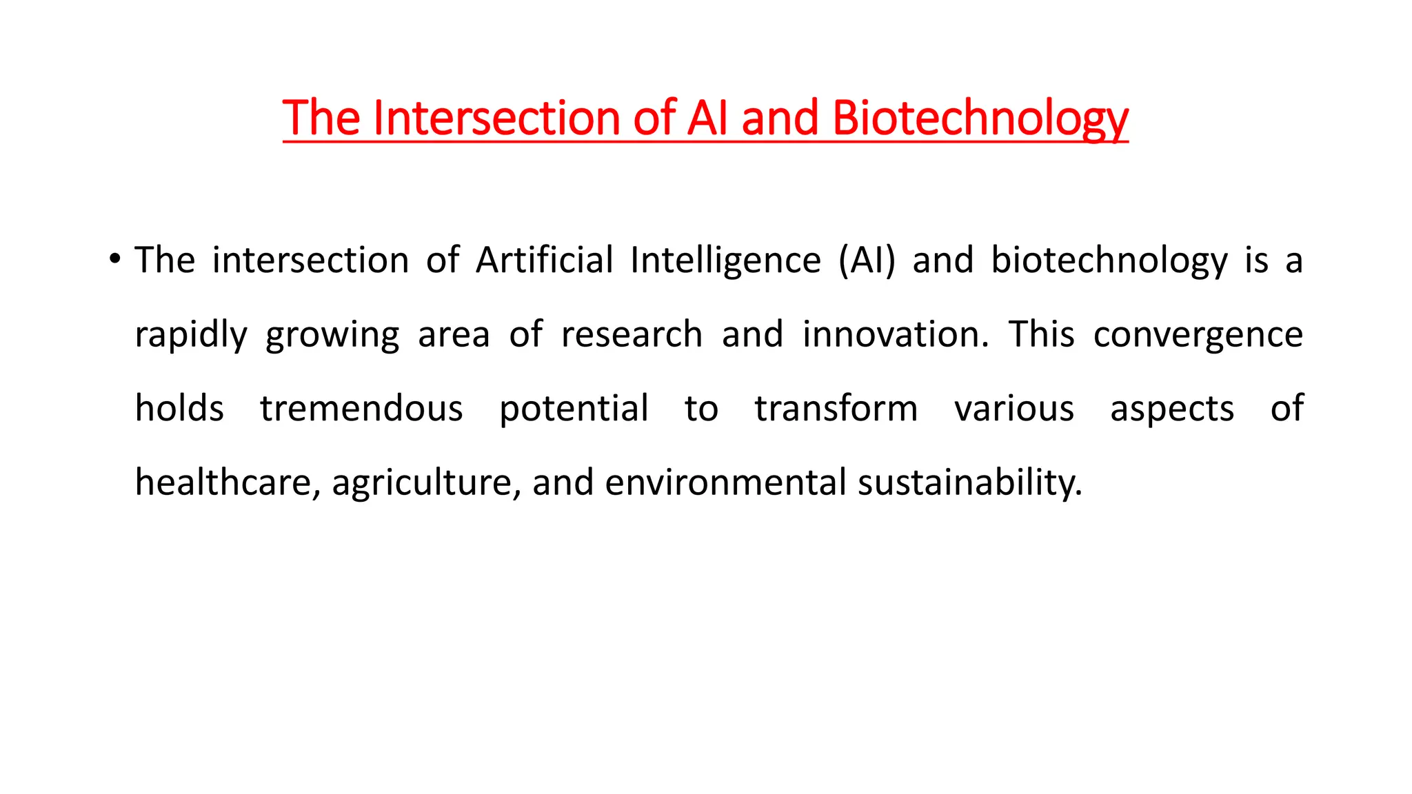 Intersection of AI and Biotechnology.pptx