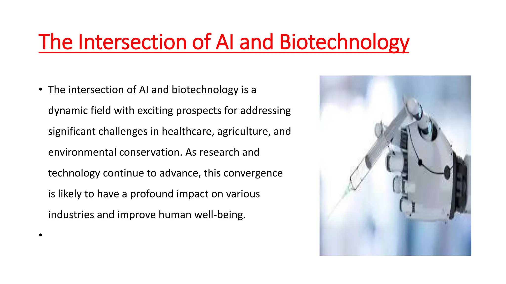 Intersection of AI and Biotechnology.pptx