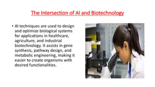 Intersection of AI and Biotechnology.pptx