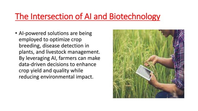 Intersection of AI and Biotechnology.pptx | Biotech and Biomedical Industry | Industries