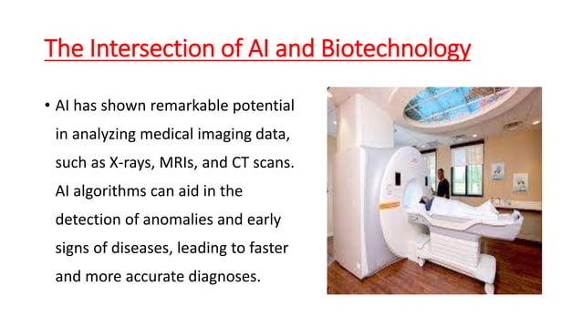 Intersection of AI and Biotechnology.pptx | Biotech and Biomedical Industry | Industries