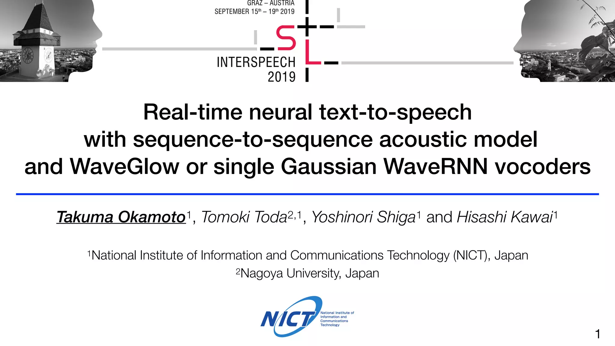 Real-time neural text-to-speech with sequence-to-sequence acoustic model and WaveGlow or single ...