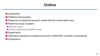 Real-time neural text-to-speech with sequence-to-sequence acoustic ...