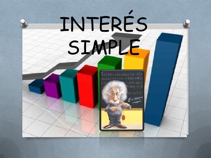 Ejemplos De Interes Simple