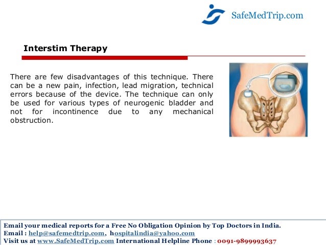 Highly Advanced Interstim therapy and Botox - Neurogenic bladder and