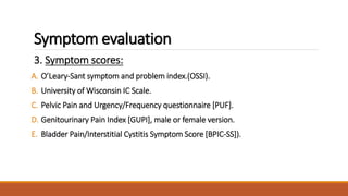 interstital cystitis bladder pain syndrome etiology and diagnosis.pptx