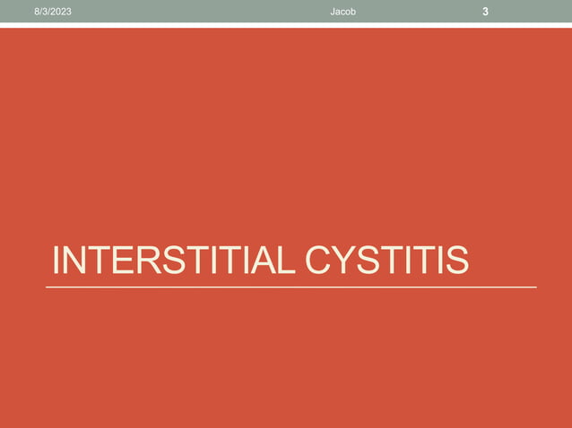 Interstitial cystitis and Cystitis gandularis Finale.pptx | Diseases and Conditions | Medical Health