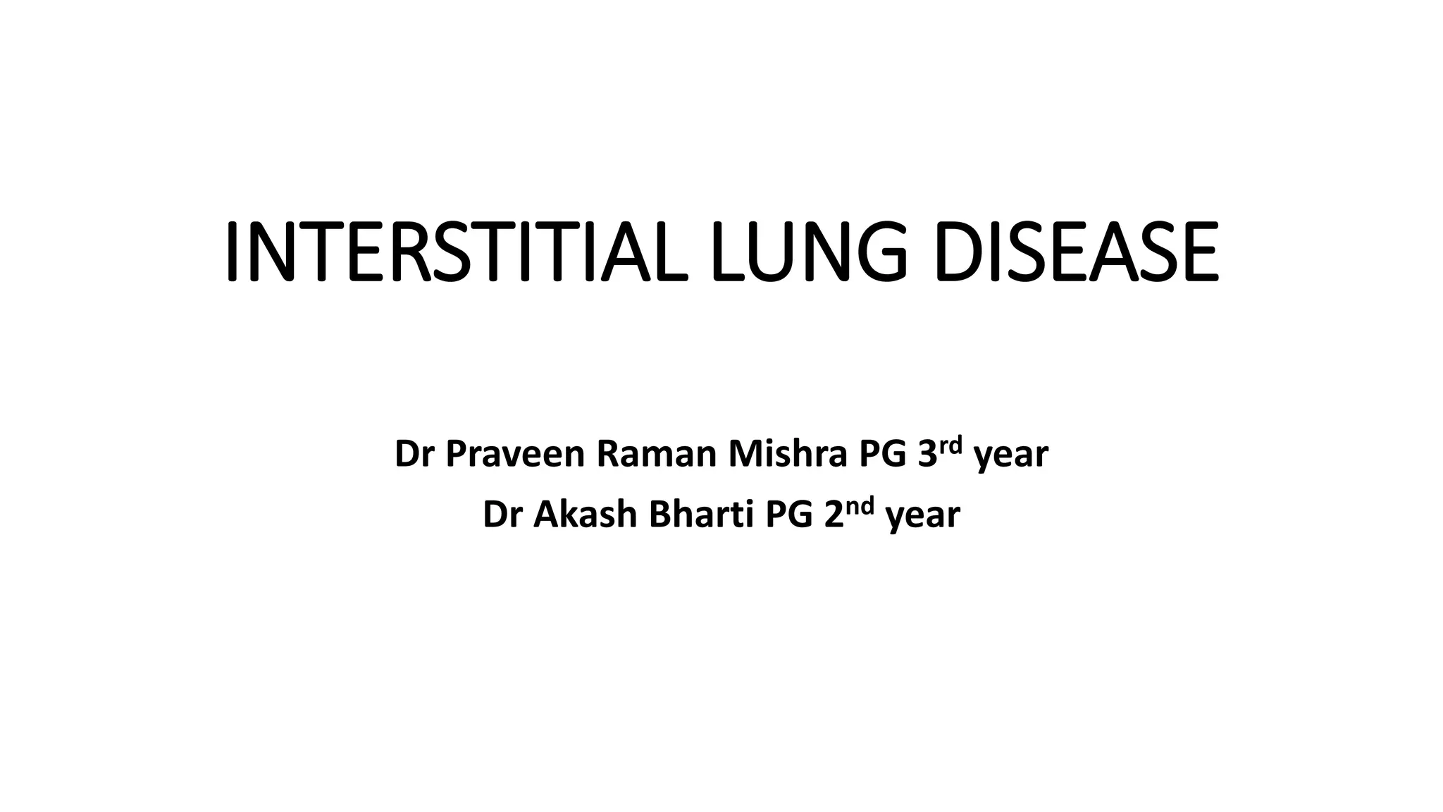 Interstitial lung disease | PPTX