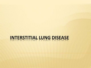 Interstitial lung disease.pptx