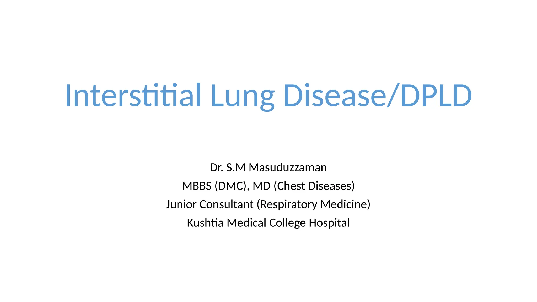 Basics of Interstitial Lung Disease.pptx