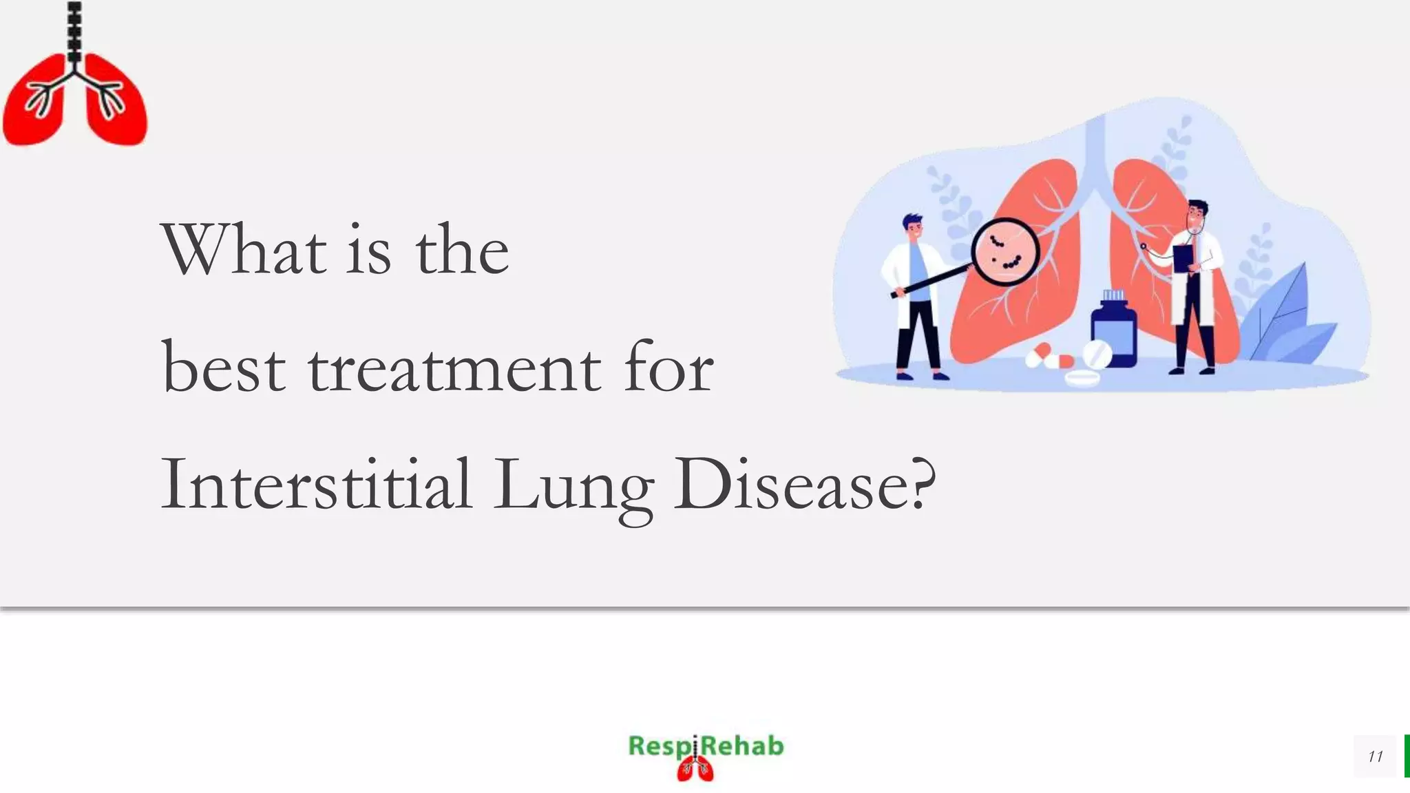 Understanding Interstitial Lung Disease: Symptoms, Treatment, and ...