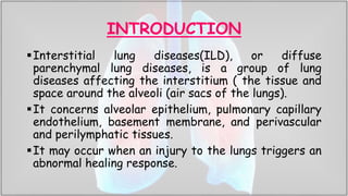 Interstitial lung diseases | PPTX