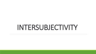 Intersubjectivity.pptx