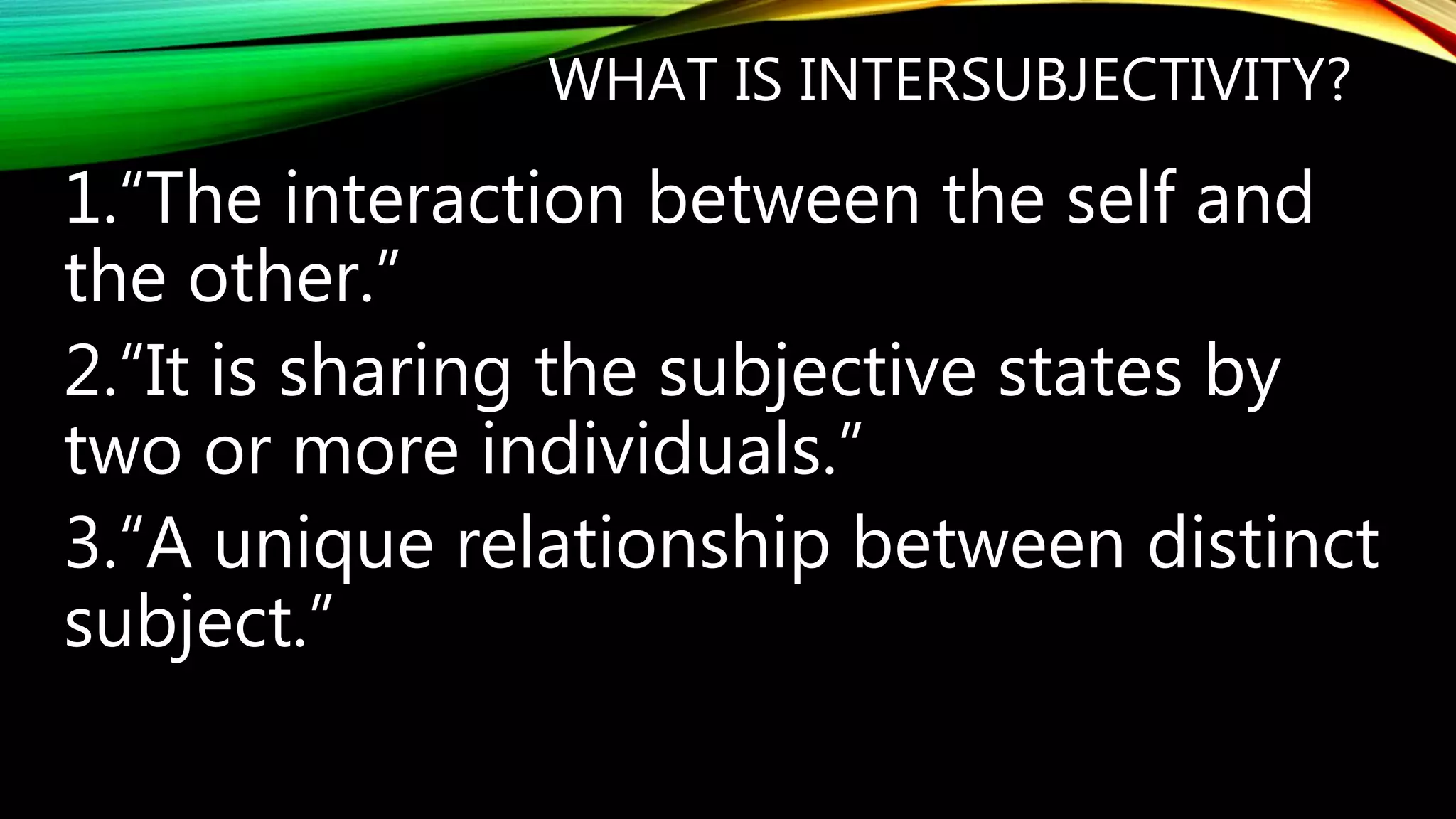 Intersubjectivity: Human Relations | PPTX