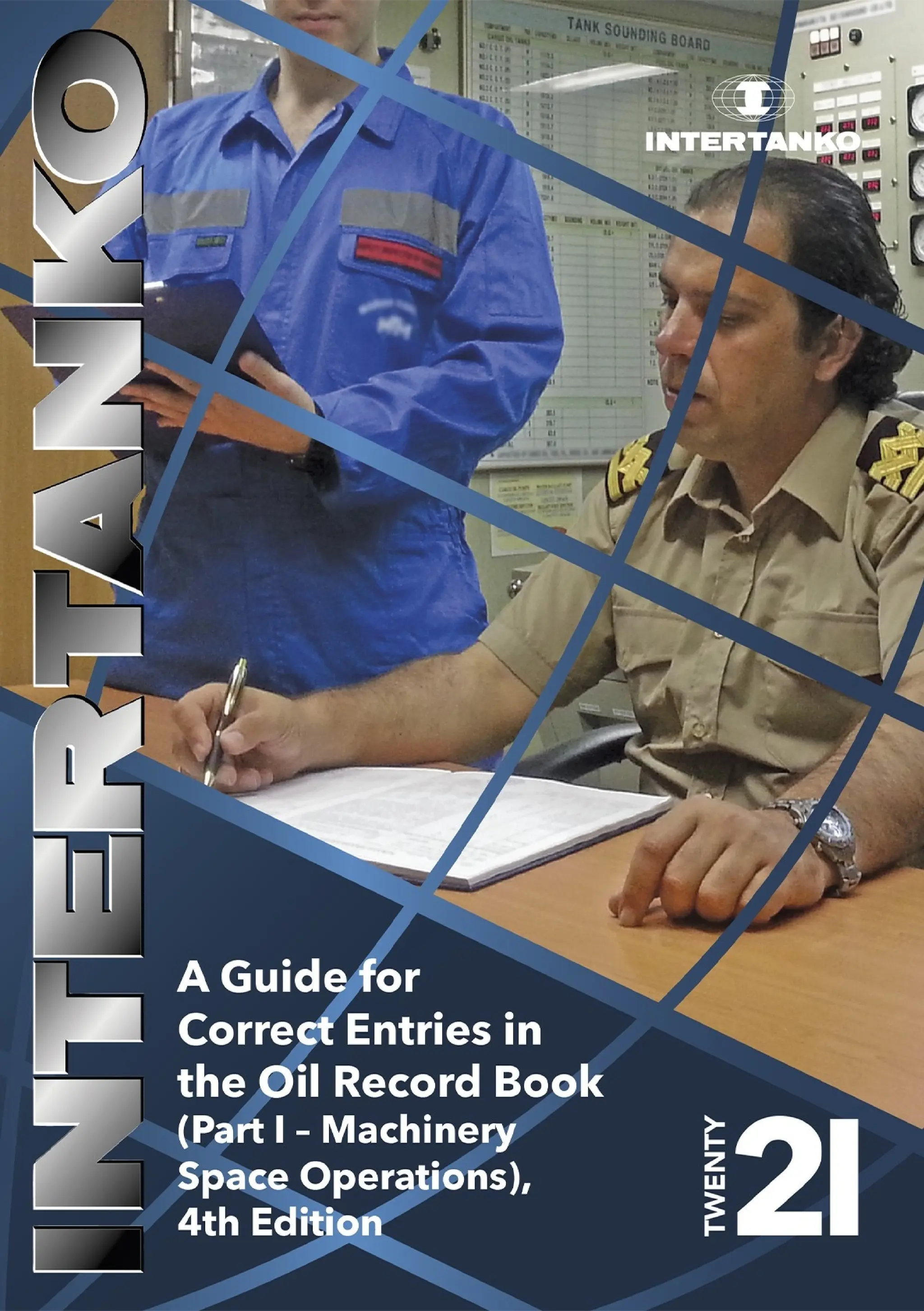 INTERTANKO - A Guide for Correct Entries in the Oil Record Book Part I ...