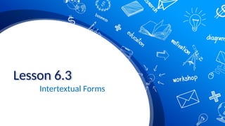 Intertextual Forms creative writing 2.pptx