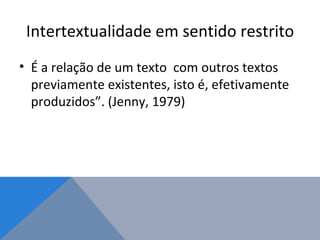 Intertextualidade e polifonia cap 5 parte 1_apresentar_koch | PPT
