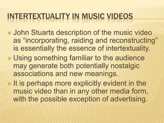 Intertextuality | PPTX | Music Video | Genres