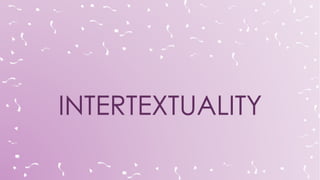 Intertextuality | PPT