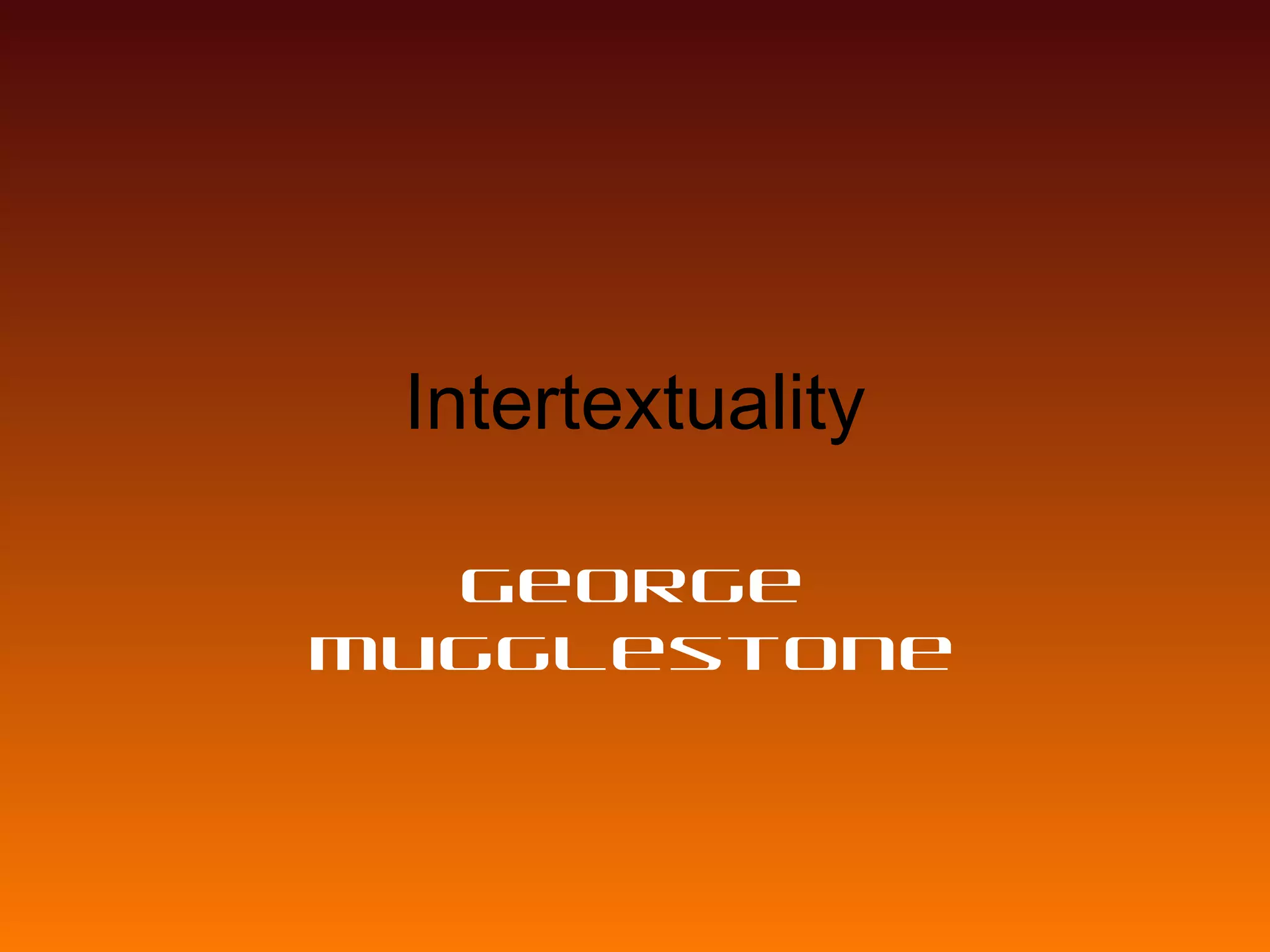 Intertextuality | PPT