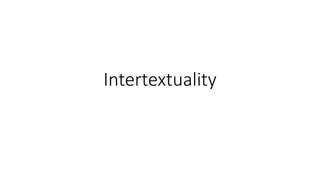 Intertextuality | PPT