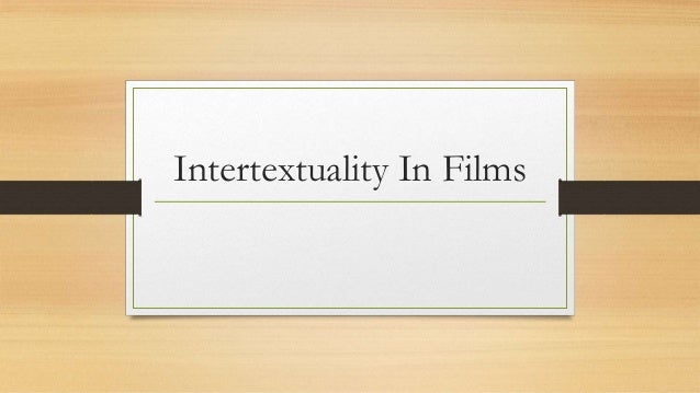 Intertextuality in films