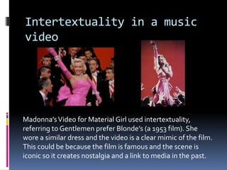 Intertextuality in music videos | PPTX