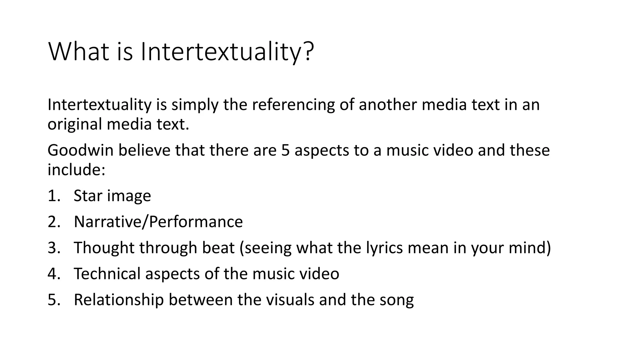 Intertextuality in music videos – andrew goodwin’s theory | PPTX
