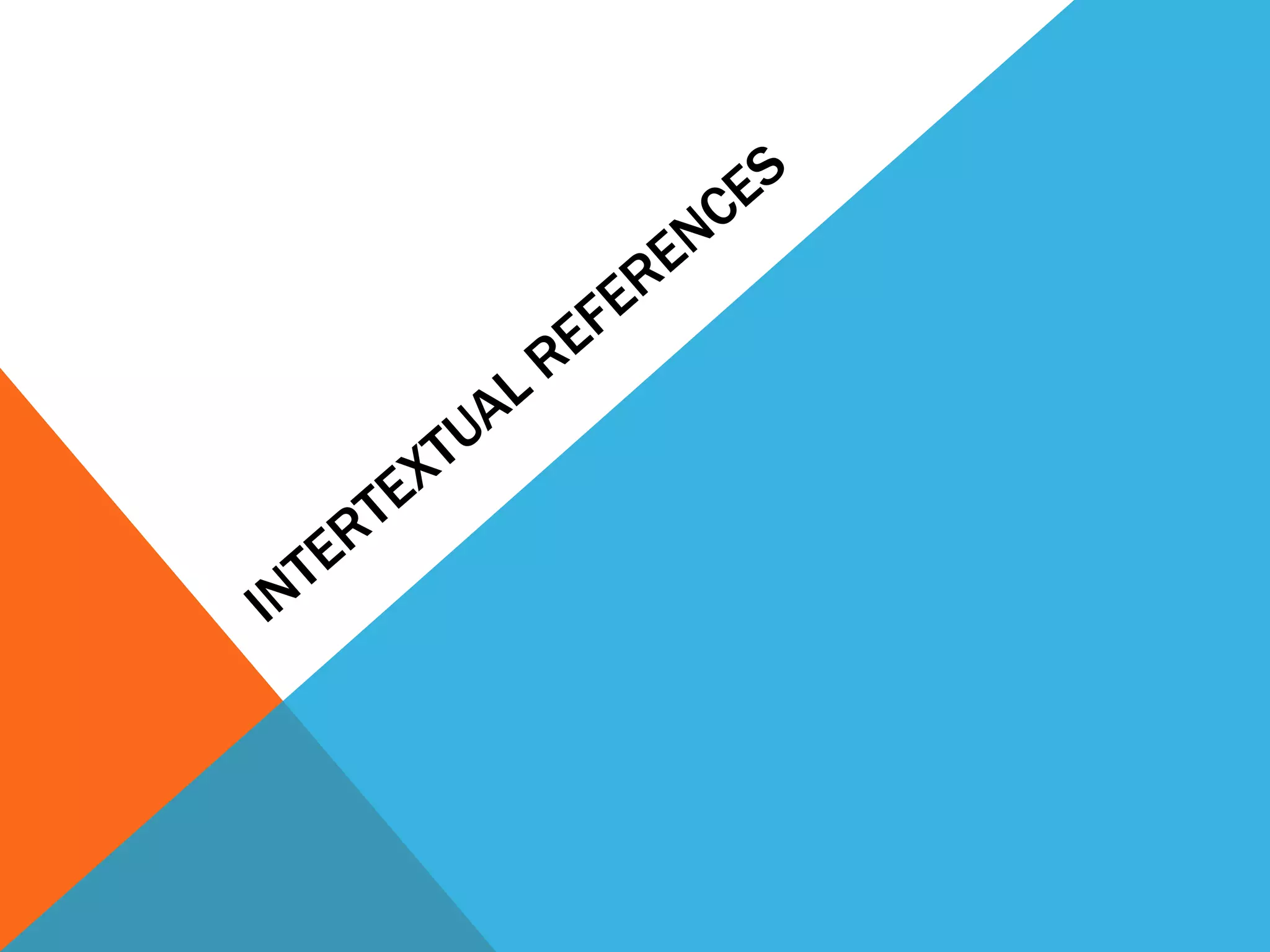 Intertextual references | PPTX