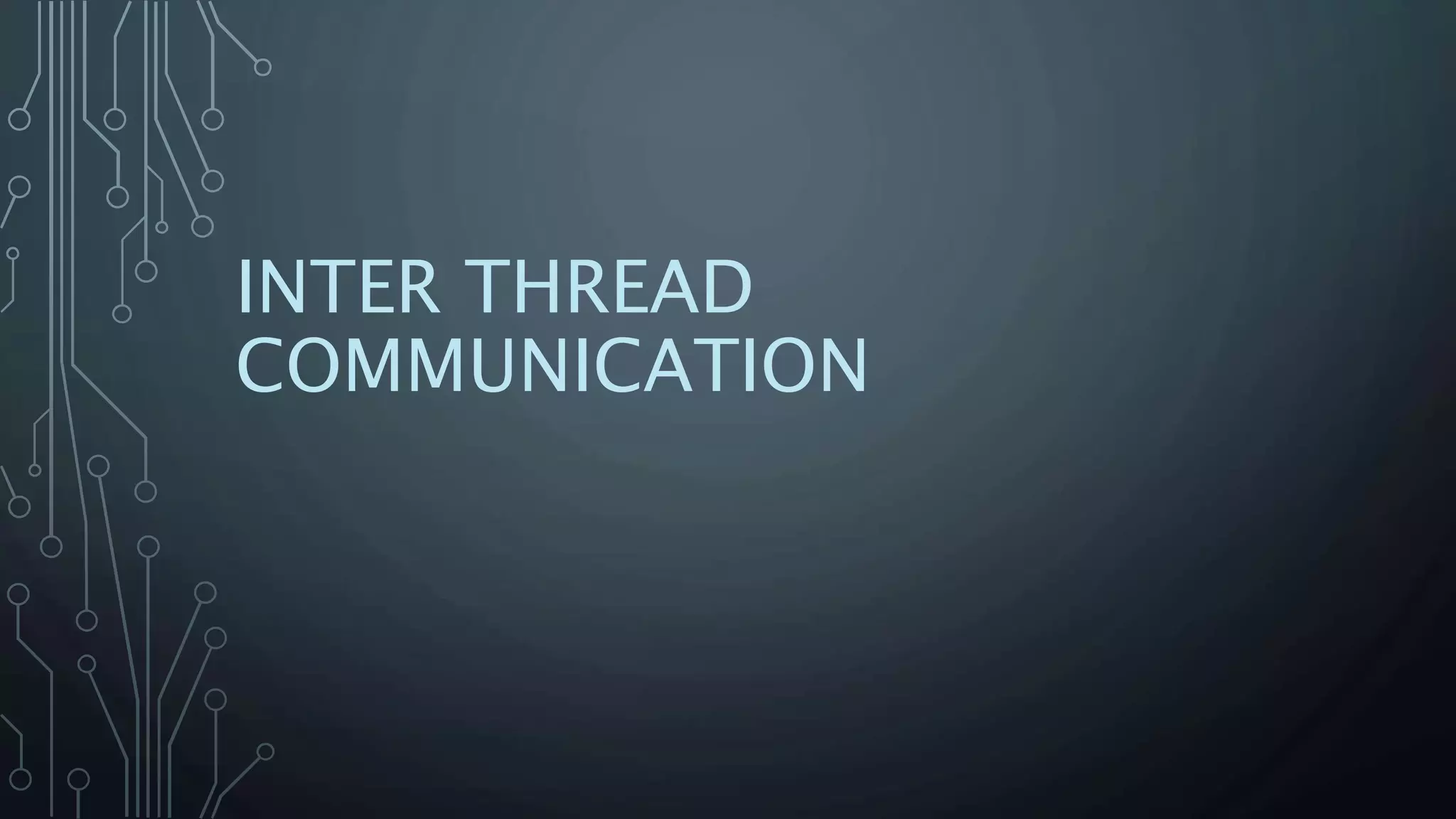 Inter Thread Communication Ppt 5725
