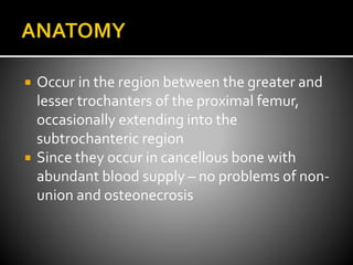 Intertrochanteric fractures of the femur | PPTX