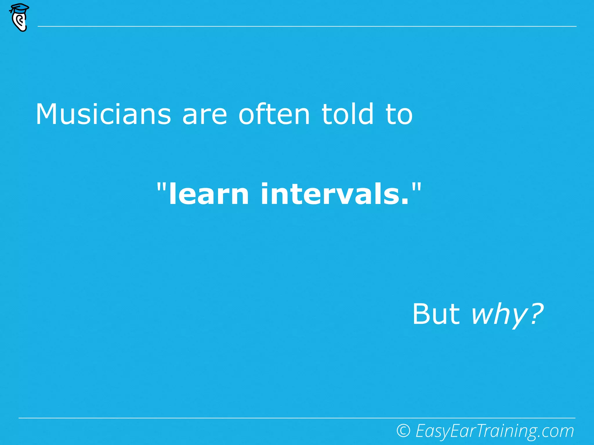 The 5-Minute Guide to Interval Ear Training | PPT