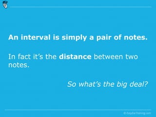 The 5-Minute Guide to Interval Ear Training | PPT
