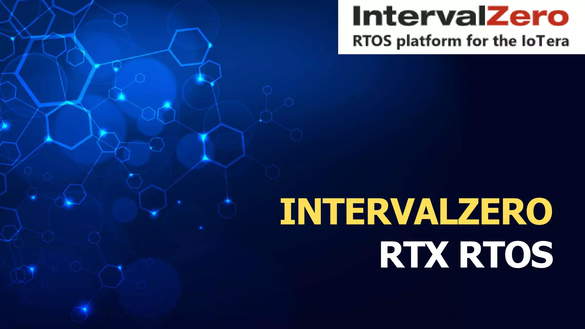 Intervalzero RTX RTOS.pptx | Computer Software and Applications | Computing