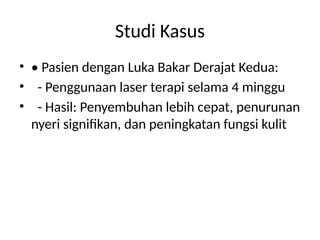 Intervensi_Fisioterapi_Luka_Bakar_Metode_Laser.pptx