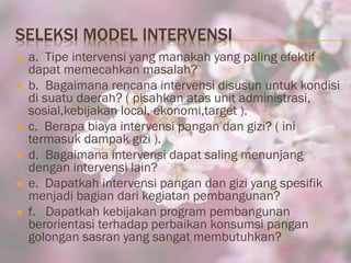 Intervensi konsumsi pangan dan gizi | PPTX