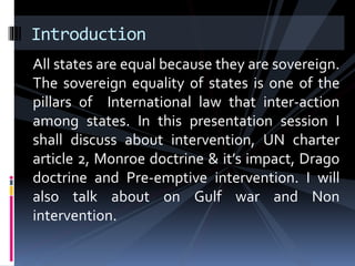 Charter of U.N. Article 2(1,4,7) Intervention | PPTX