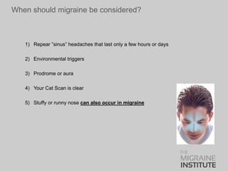 Interventional migraine treatment (the migraine institute) | PPTX