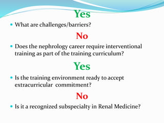 Interventional nephrology | PPTX