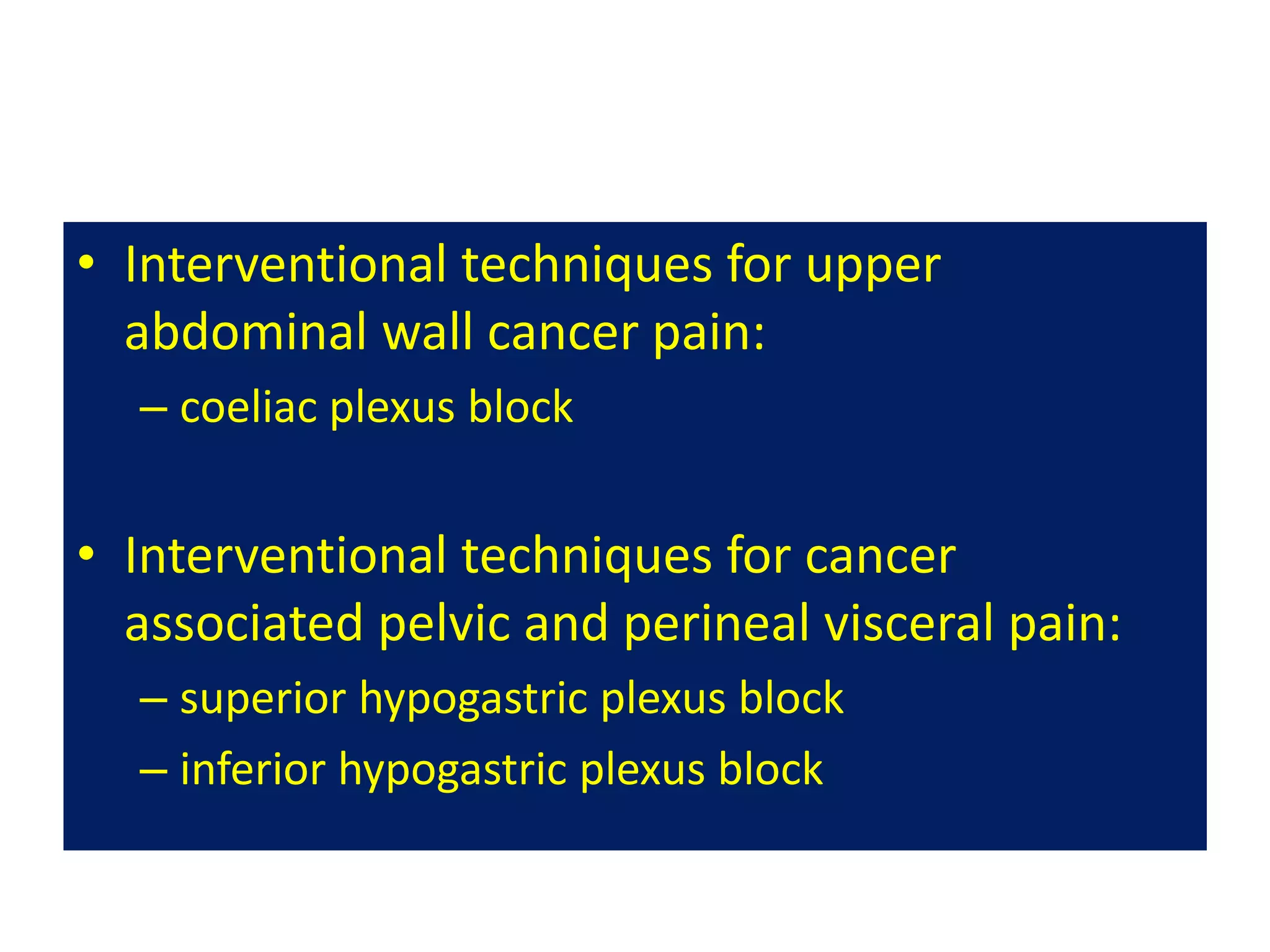 Interventional pain management pada cancer pain dengan modalitas | PPTX ...