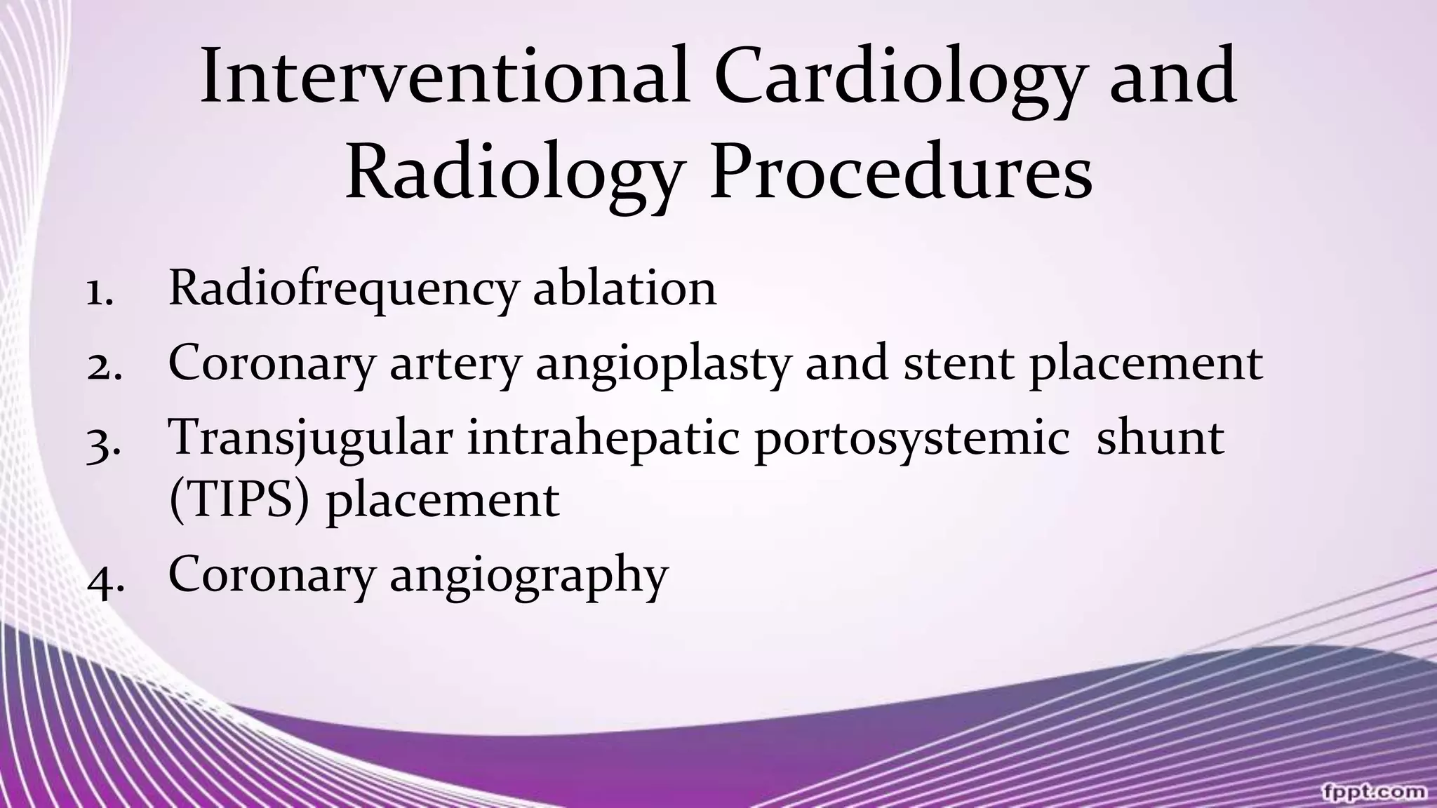 Interventional Radiology And Cardiology | PPTX