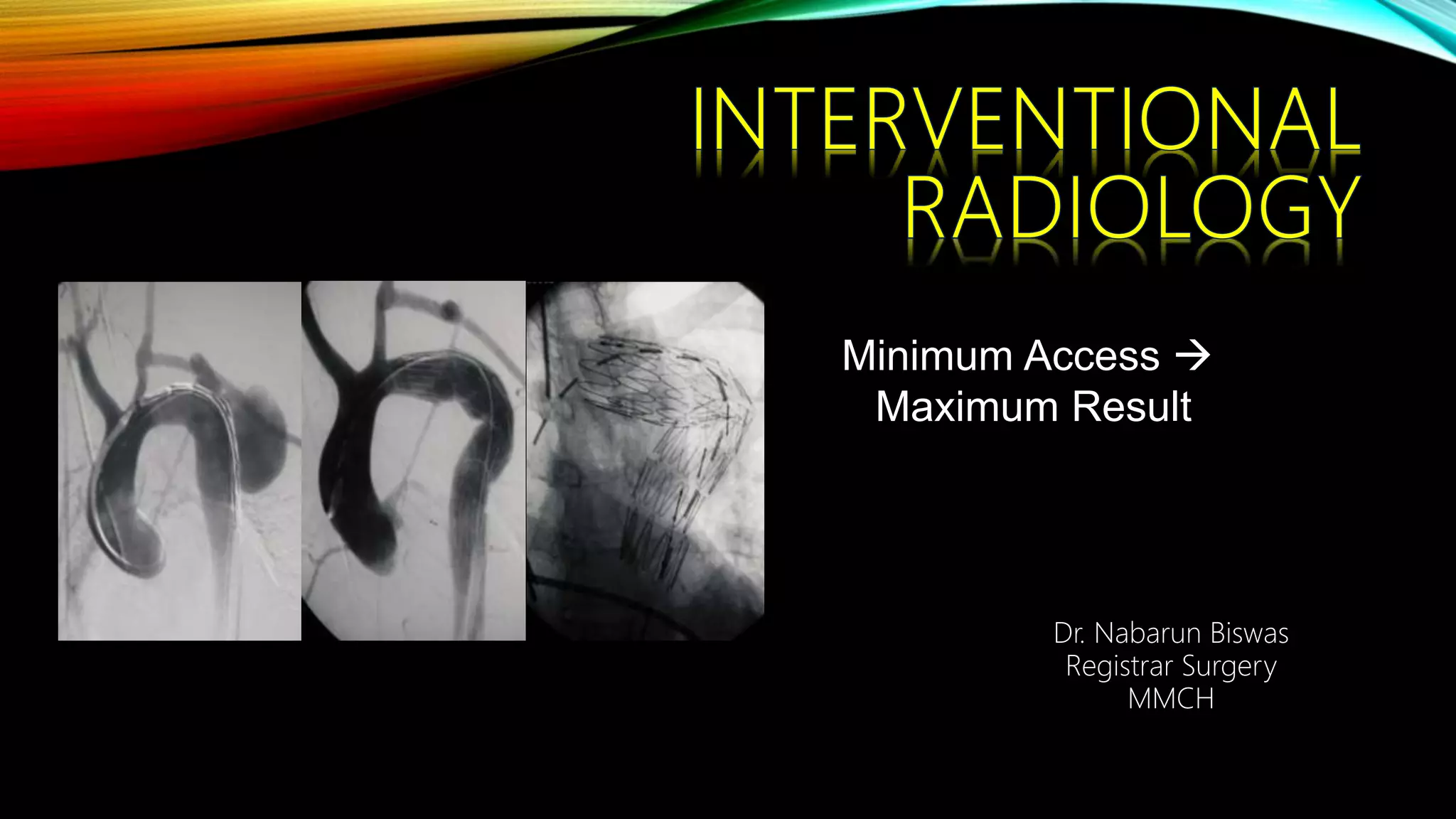 Interventional radiology | PPT