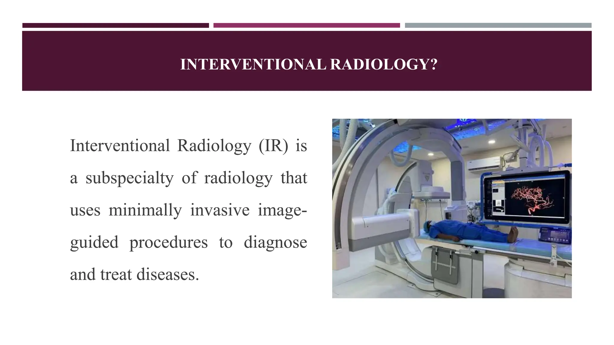 Interventional Radiology Procedures.pptx