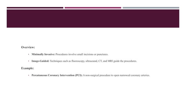 Interventional Radiology Procedures Pptx