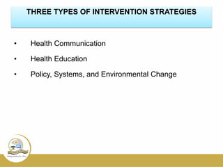 INTERVENTION STRATEGIES AND APPROCHES IN HEALTH PROMOTION (2).pptx
