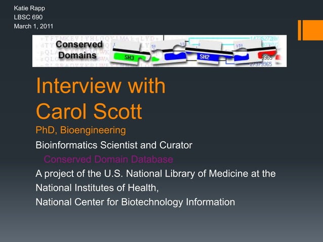 Interview with NCBI Staff Scientist Carol Scott | PPTX