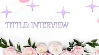 INTERVIEW.pptx