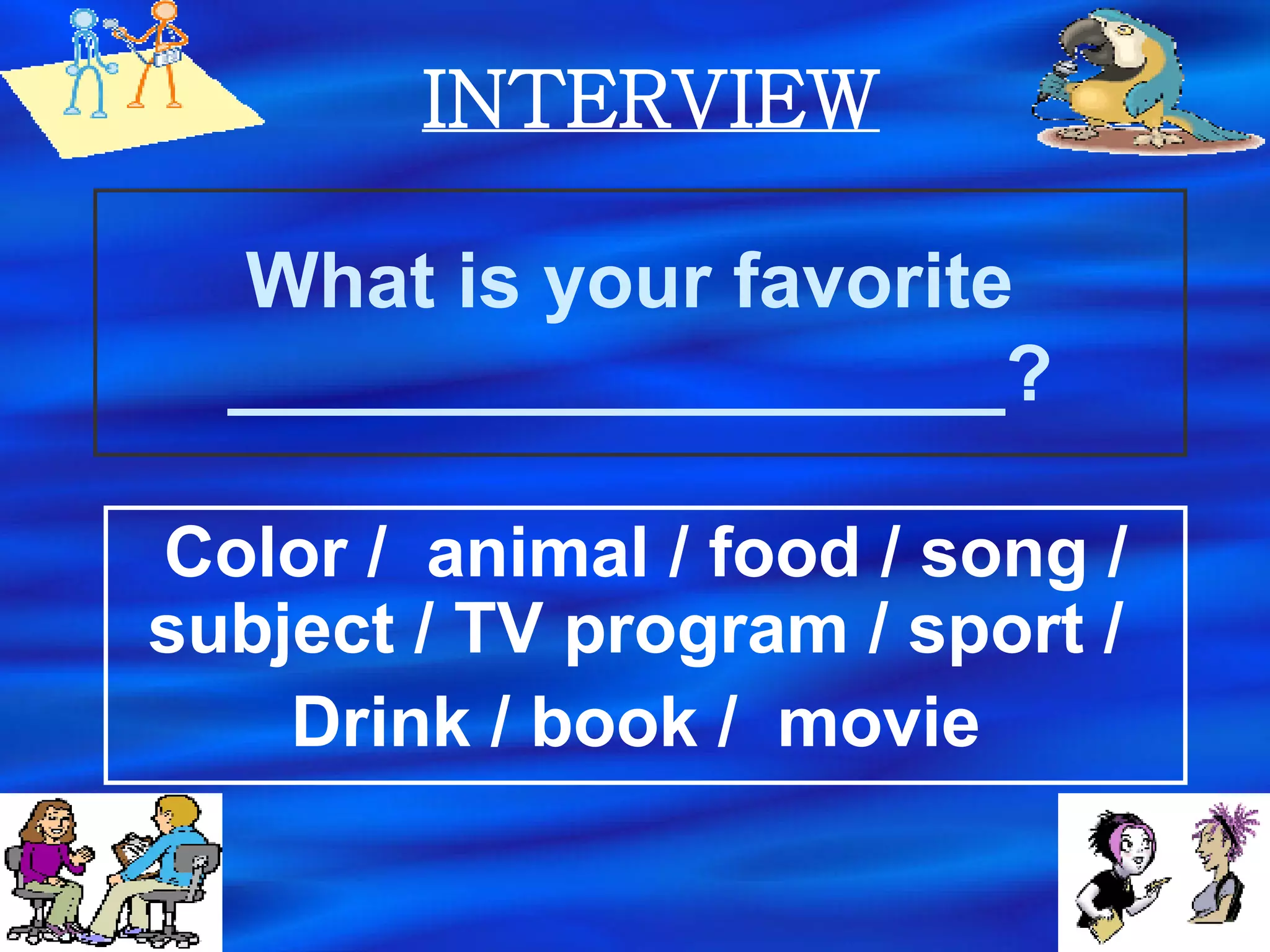 Interview A Classmate | PPT