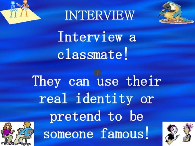 Interview A Classmate | PPT