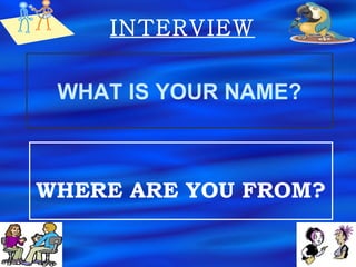 Interview a Classmate | PPT